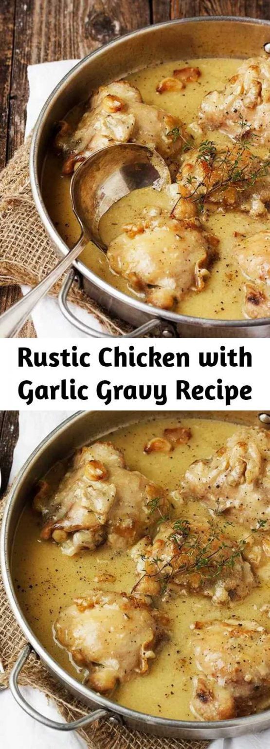Rustic Chicken with Garlic Gravy Recipe - 9am Chef
