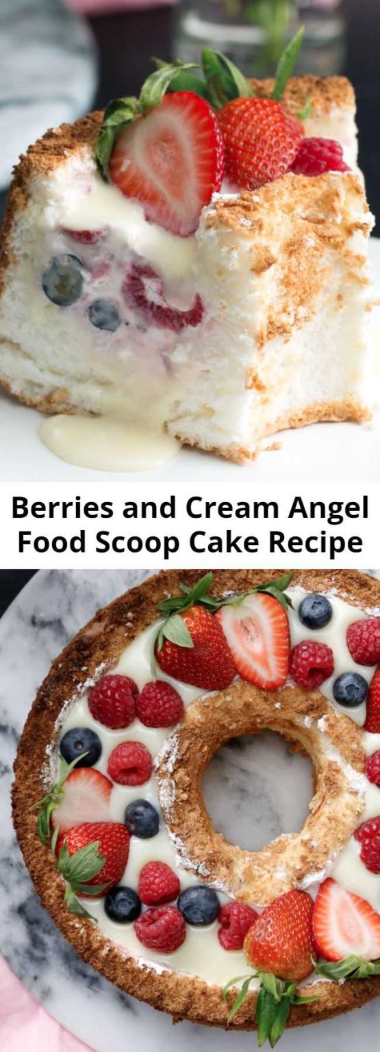 Berries and Cream Angel Food Scoop Cake Recipe - 9am Chef