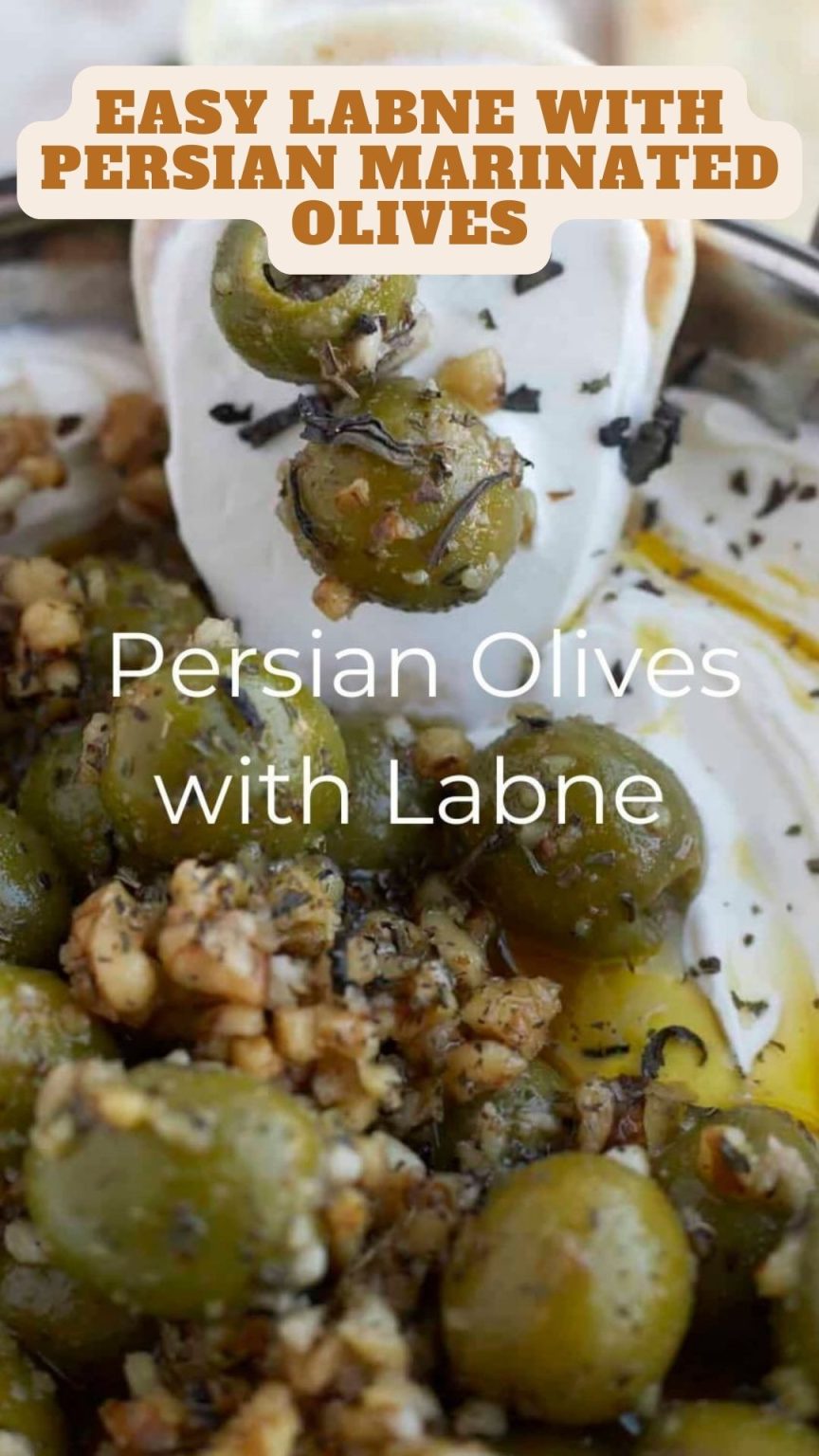 Easy Labne with Persian Marinated Olives - 9am Chef